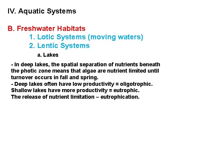 Climate and Biomes IV Aquatic Systems Climate and