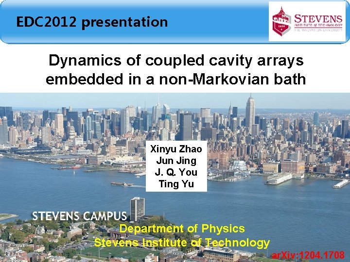 EDC 2012 presentation Dynamics of coupled cavity arrays