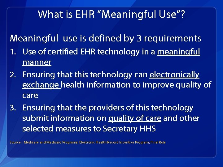 Public Health and Electronic Health Records Meaningful Use