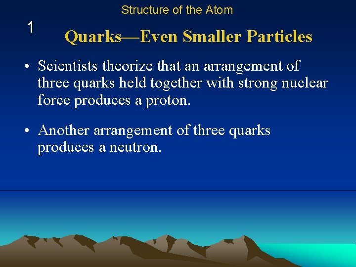 Structure of the Atom 1 Scientific Shorthand Scientists