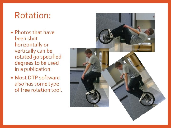 WORKING WITH IMAGES Objectives Understand that image can