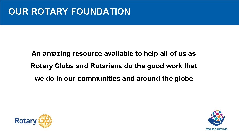 The Rotary Foundation WEBINAR District 5040 Presenters Del