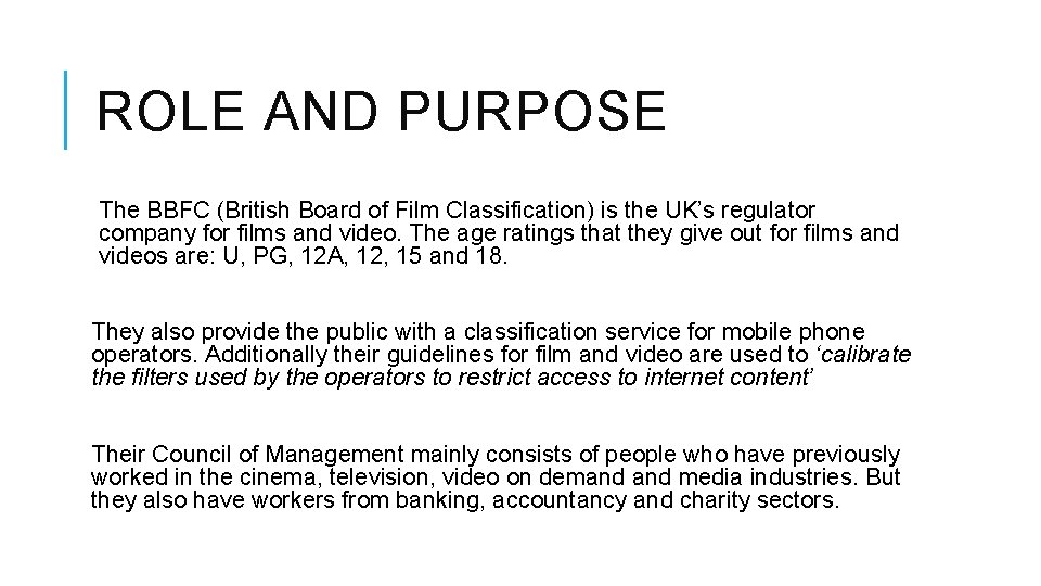 BBFC The British Board of Film Classification ROLE