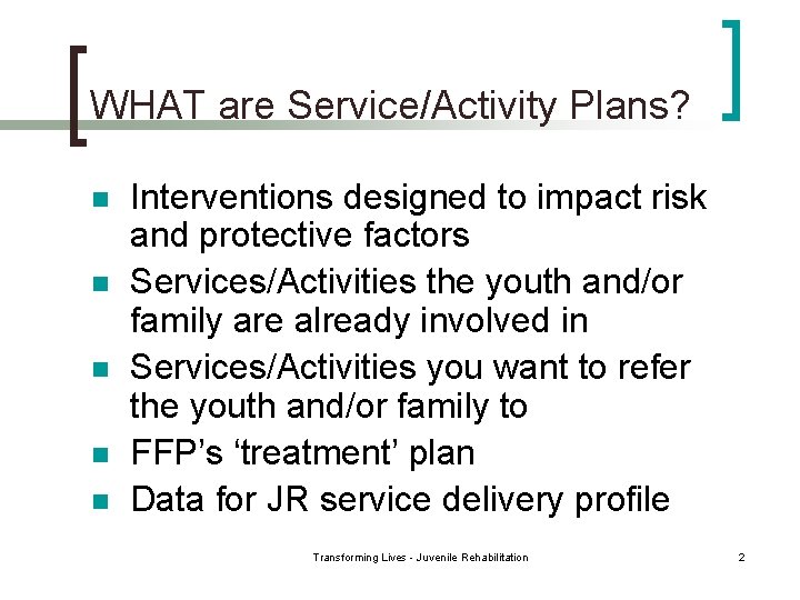 Functional Family Parole Youth and Family ServiceActivity Plans
