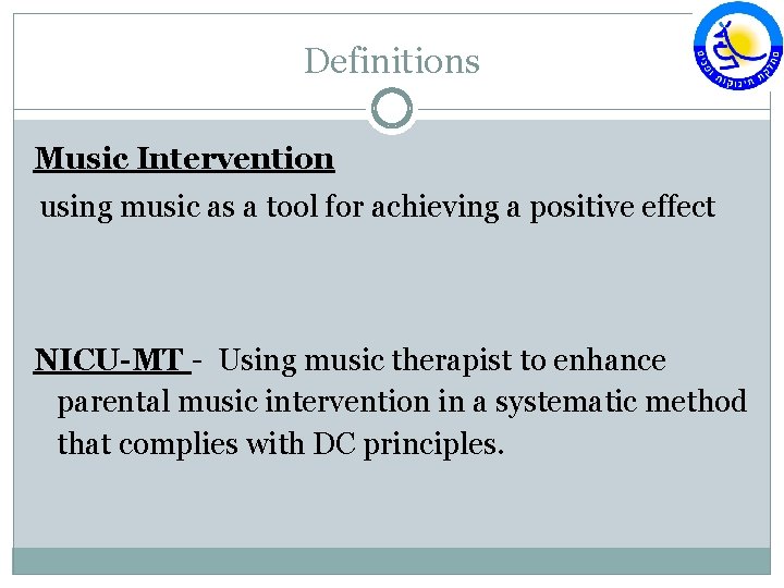 Music intervention in the NICU implications and future
