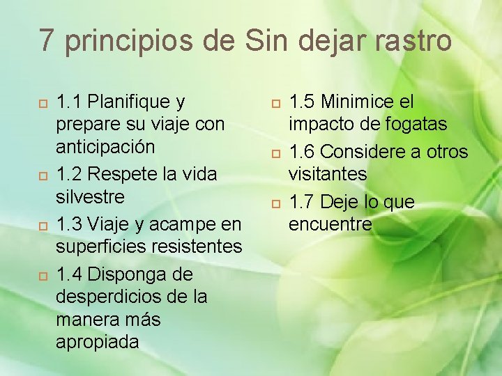 Sin dejar rastro Destrezas y principios para la