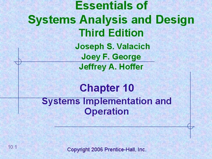 Essentials of Systems Analysis and Design Third Edition