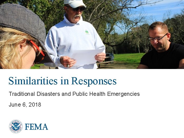 Similarities in Responses Traditional Disasters and Public Health