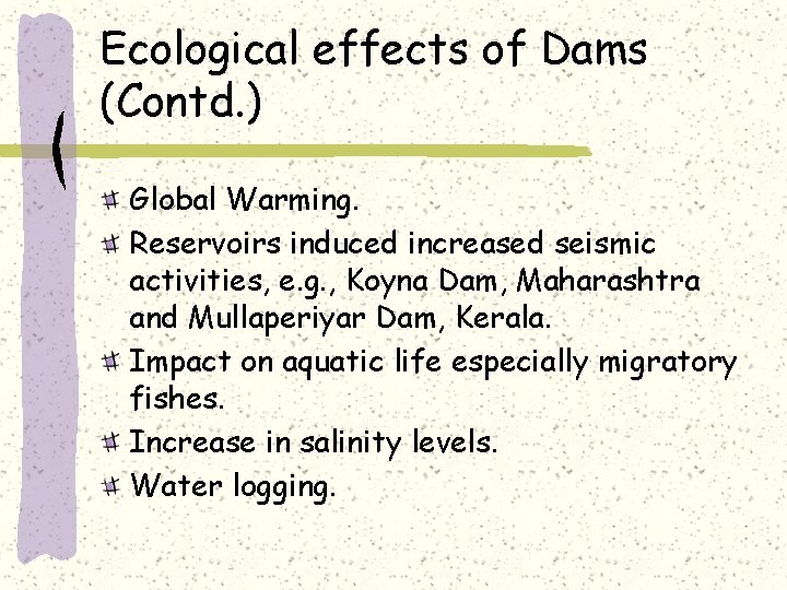 The Ecology and Politics of Large Dams Brief