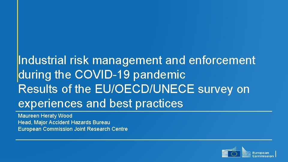 Industrial risk management and enforcement during the COVID19