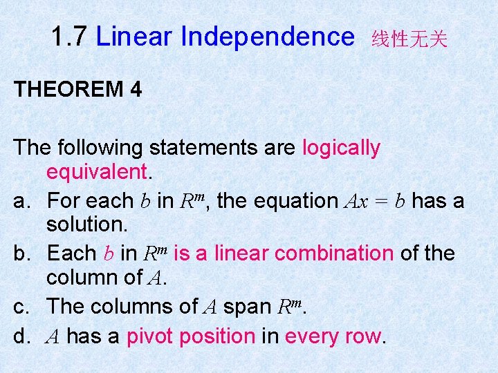 1 7 Linear Independence THEOREM 4 The following