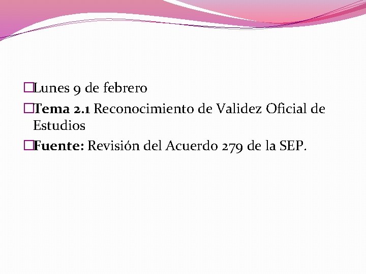 Acuerdo 279 de la SEP RVOE Elabor Estefana