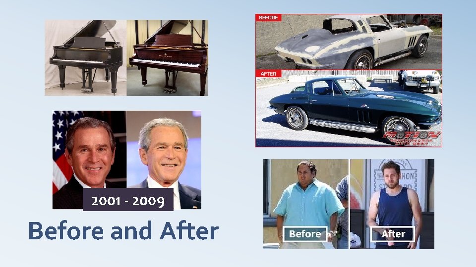 Before and After A Spiritual Contrast We have