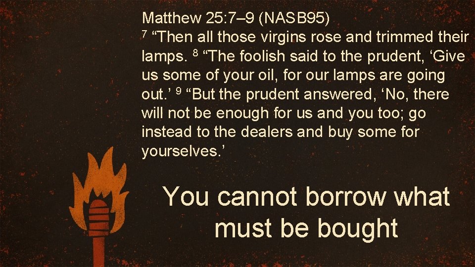 Matthew 25 1 4 NASB 95 1 Then