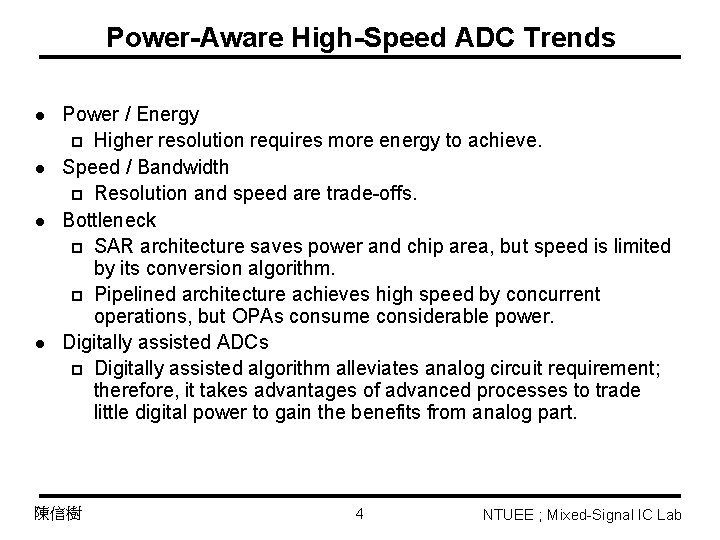 2011 CMOS PowerAware HighSpeed ADC in Deep Submicron