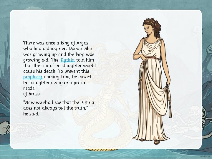 There was once a king of Argos who