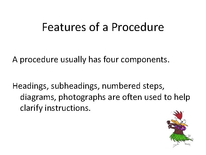 Procedural Text A minilesson brought to you by