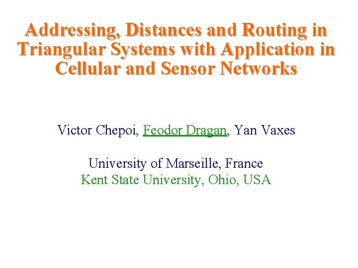 Addressing Distances and Routing in Triangular Systems with