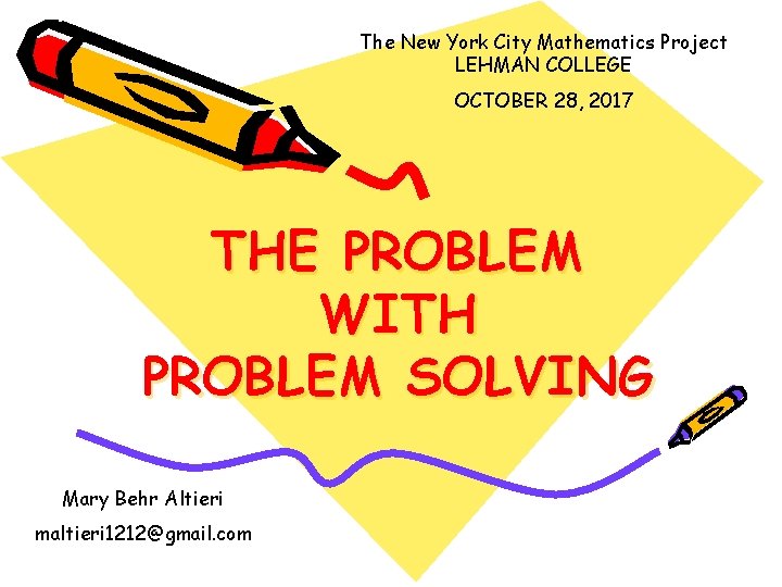 The New York City Mathematics Project LEHMAN COLLEGE