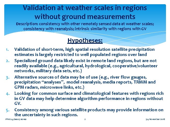 Assessment of Global Precipitation Products Validation at weather