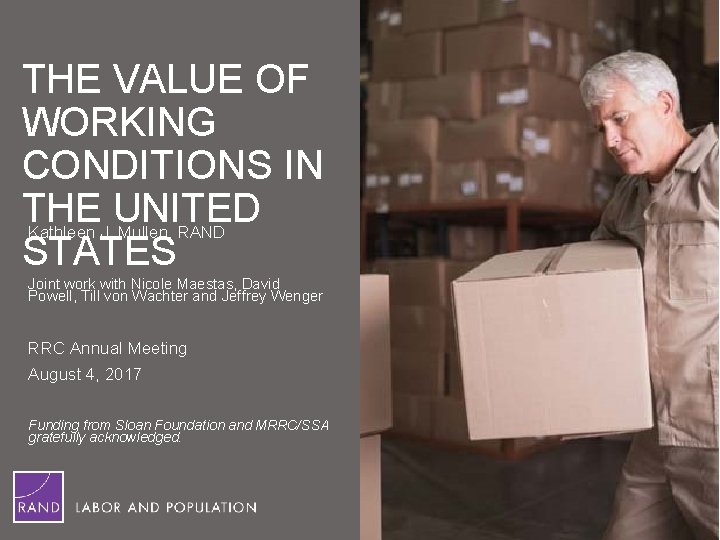 THE VALUE OF WORKING CONDITIONS IN THE UNITED