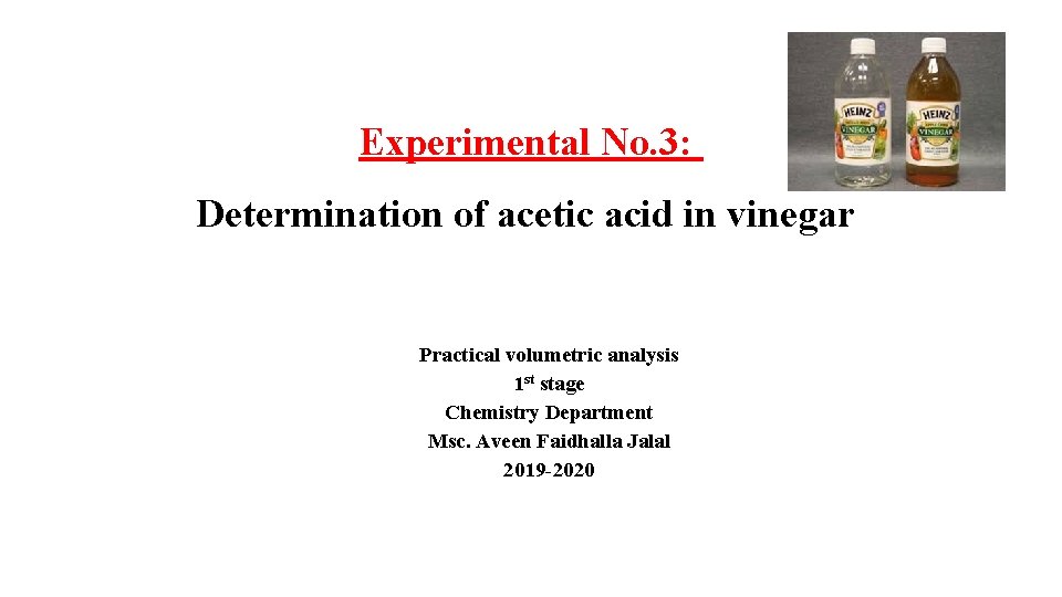Experimental No 3 Determination of acetic acid in
