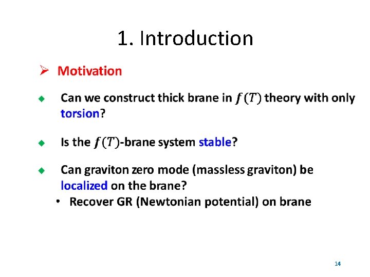 Brane world in fT gravity YuXiao Liu Lanzhou