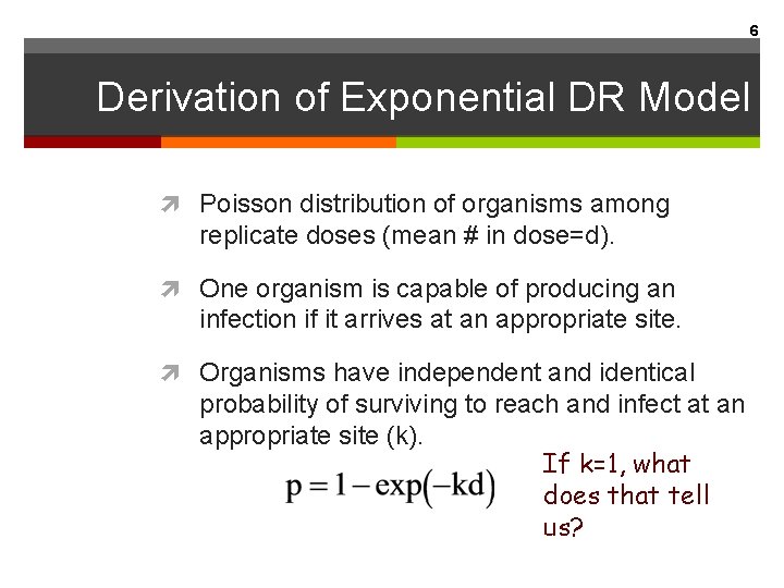 Basics of Dose Response 2 Outline What are