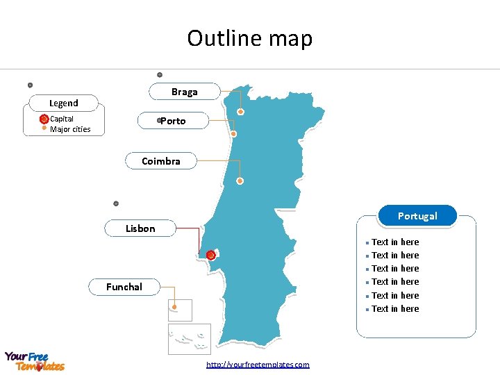 Outline map Braga Legend Capital Major cities Porto