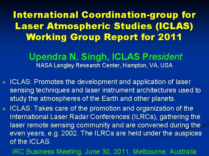 International Coordinationgroup for Laser Atmospheric Studies ICLAS Working