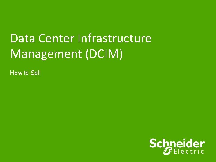 Data Center Infrastructure Management DCIM How to Sell