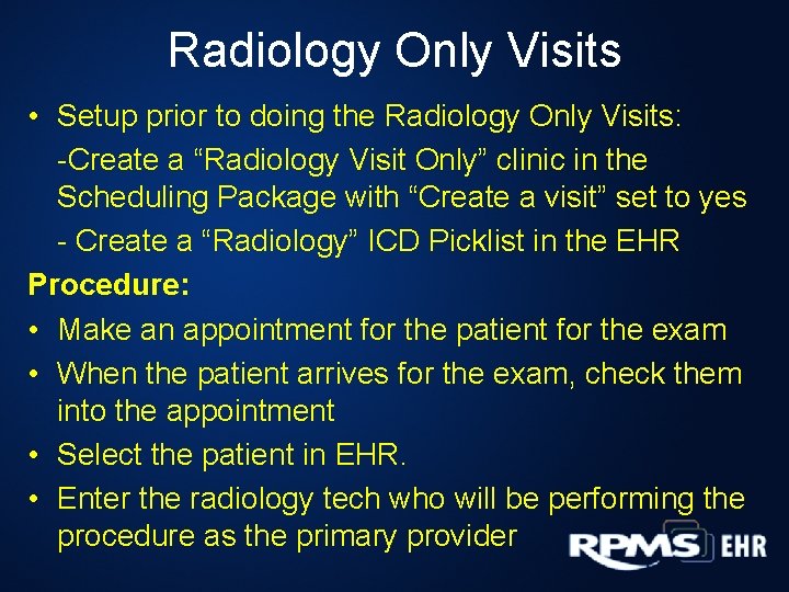Proper documentation for Lab and Radiology Visits How