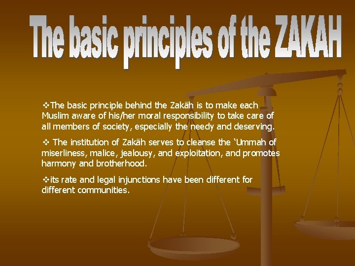 The Arabic word Zakh literally means to purify