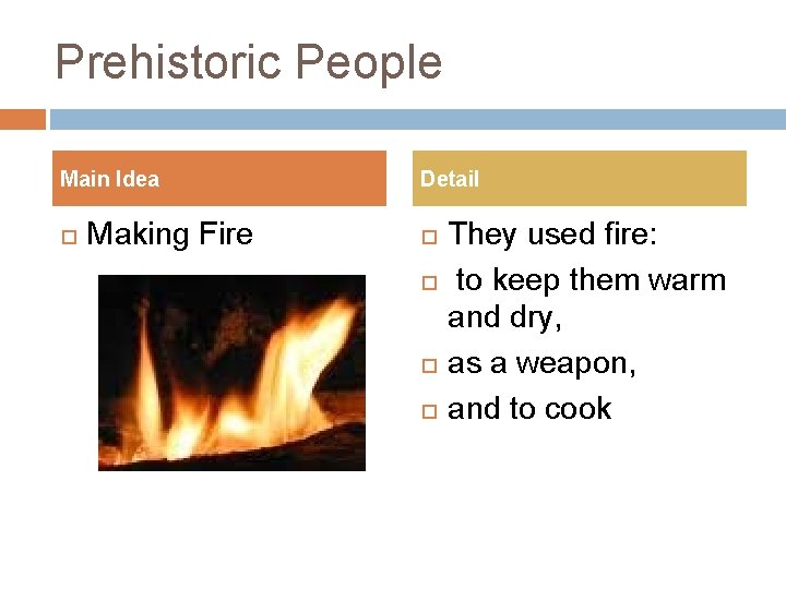 CHAPTER 2 SEC 1 PREHISTORIC PEOPLE Main Idea