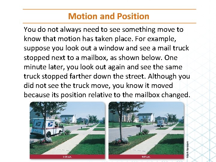 Section 1 Describing Motion Essential Questions How are