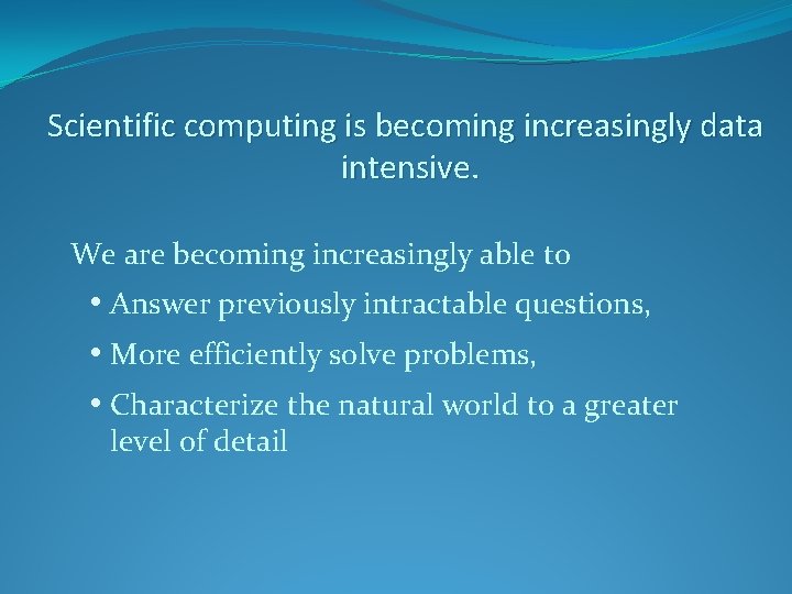 1111010101 000101001 Big Data Computing 010101001 Building a
