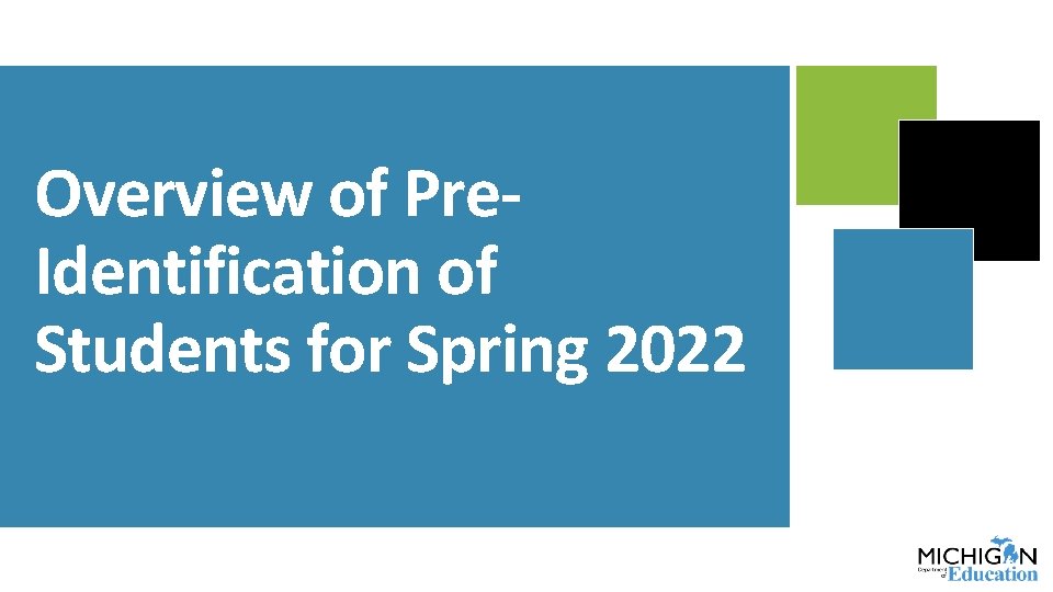 Overview of Pre Identification of Students for Spring