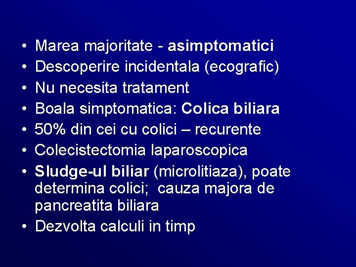 PATOLOGIA COLECISTULUI SI CAILOR BILIARE Patologia colecistului 1