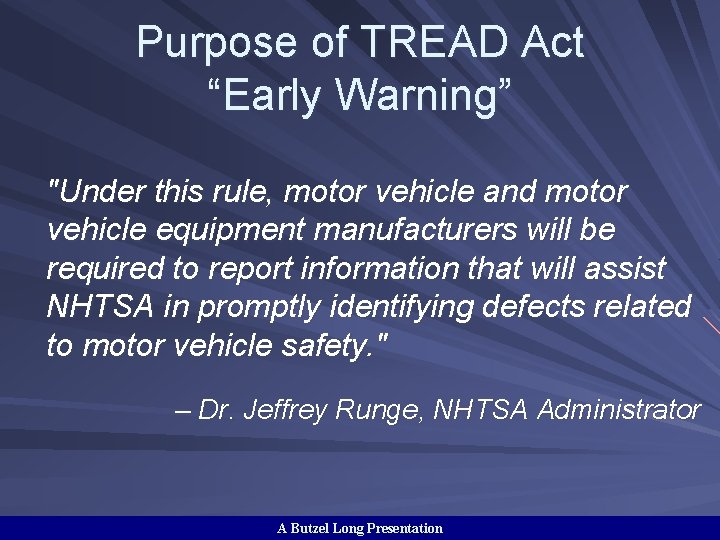 The TREAD Act Early Warning Reporting and What