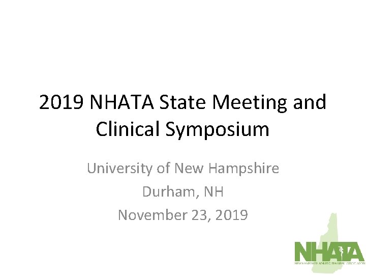 2019 NHATA State Meeting and Clinical Symposium University