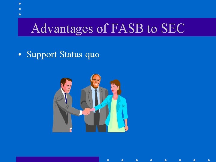 Chapter 8 FASB Present and Future Consider current