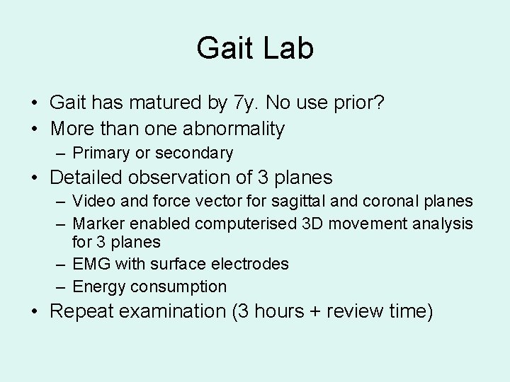 Neuromuscular conditions Clinical Gait Assessment Paediatric ...