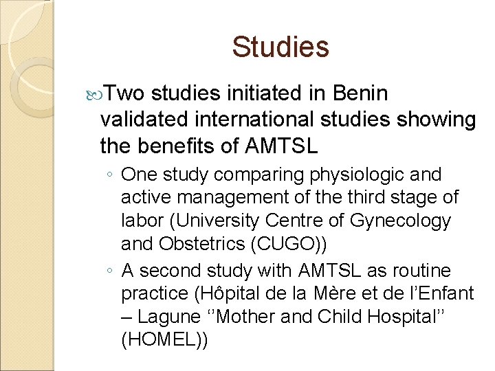 POSTPARTUM HEMORRHAGE PREVENTION BENIN EXPERIENCE Prof RX PERRIN