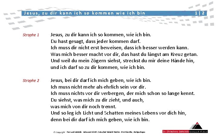 Jesus zu dir kann ich so kommen wie