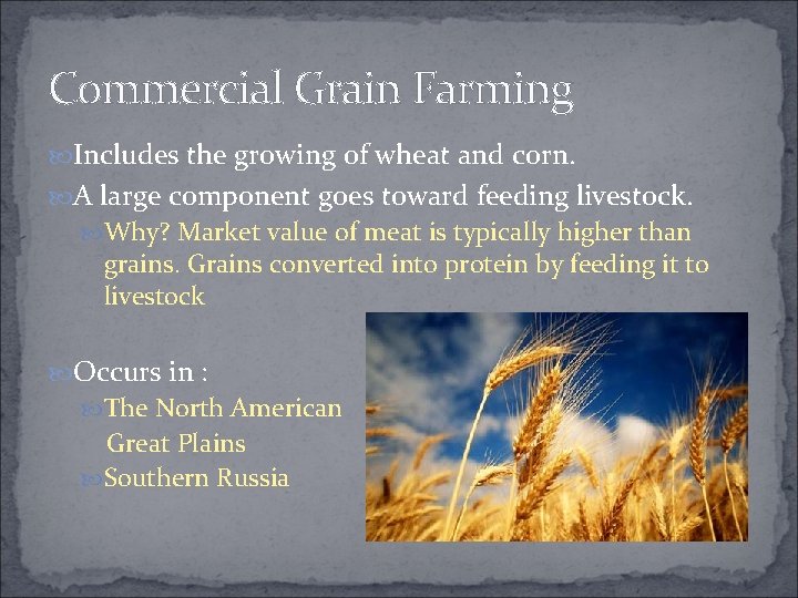 Agriculture and Rural Geography of Modern Agriculture Types