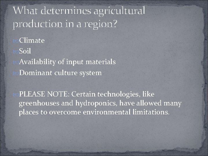 Agriculture and Rural Geography of Modern Agriculture Types