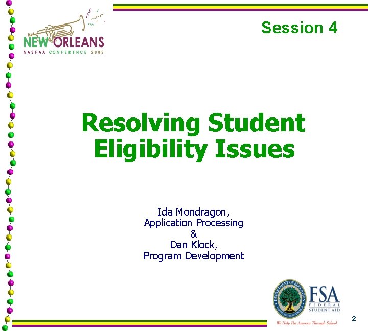 Session 4 Resolving Student Eligibility Issues Ida Mondragon