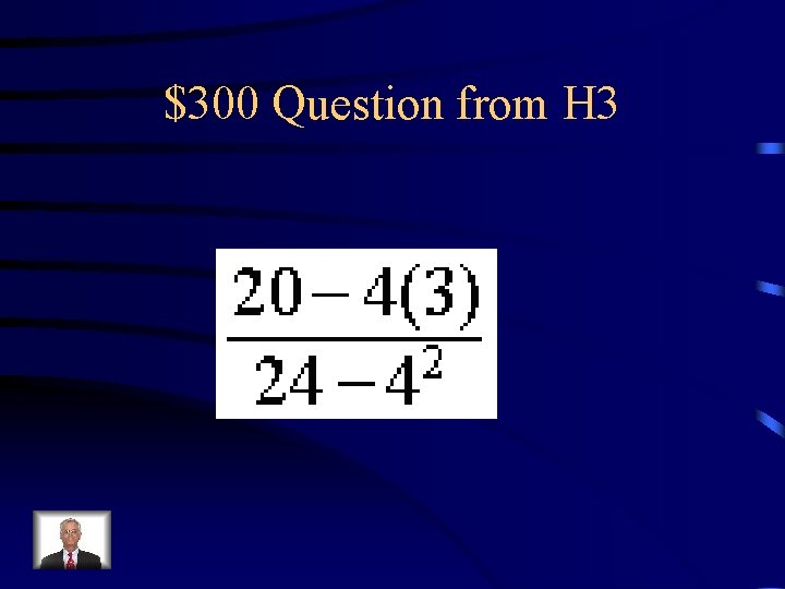 Jeopardy Patterns Est Square Roots Order of Ops