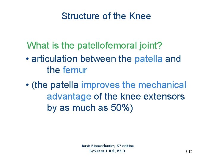Chapter 8 The Biomechanics of the Human Lower
