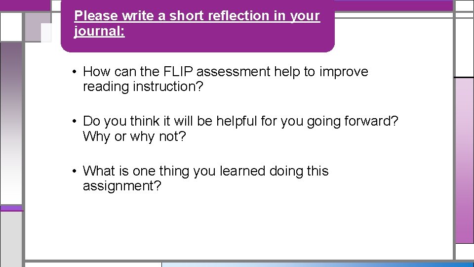 FLIP Assessments Determining Text Difficulty FLIP Assessment Use